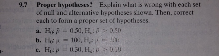 Solved Proper hypotheses? Explain what is wrong with each | Chegg.com