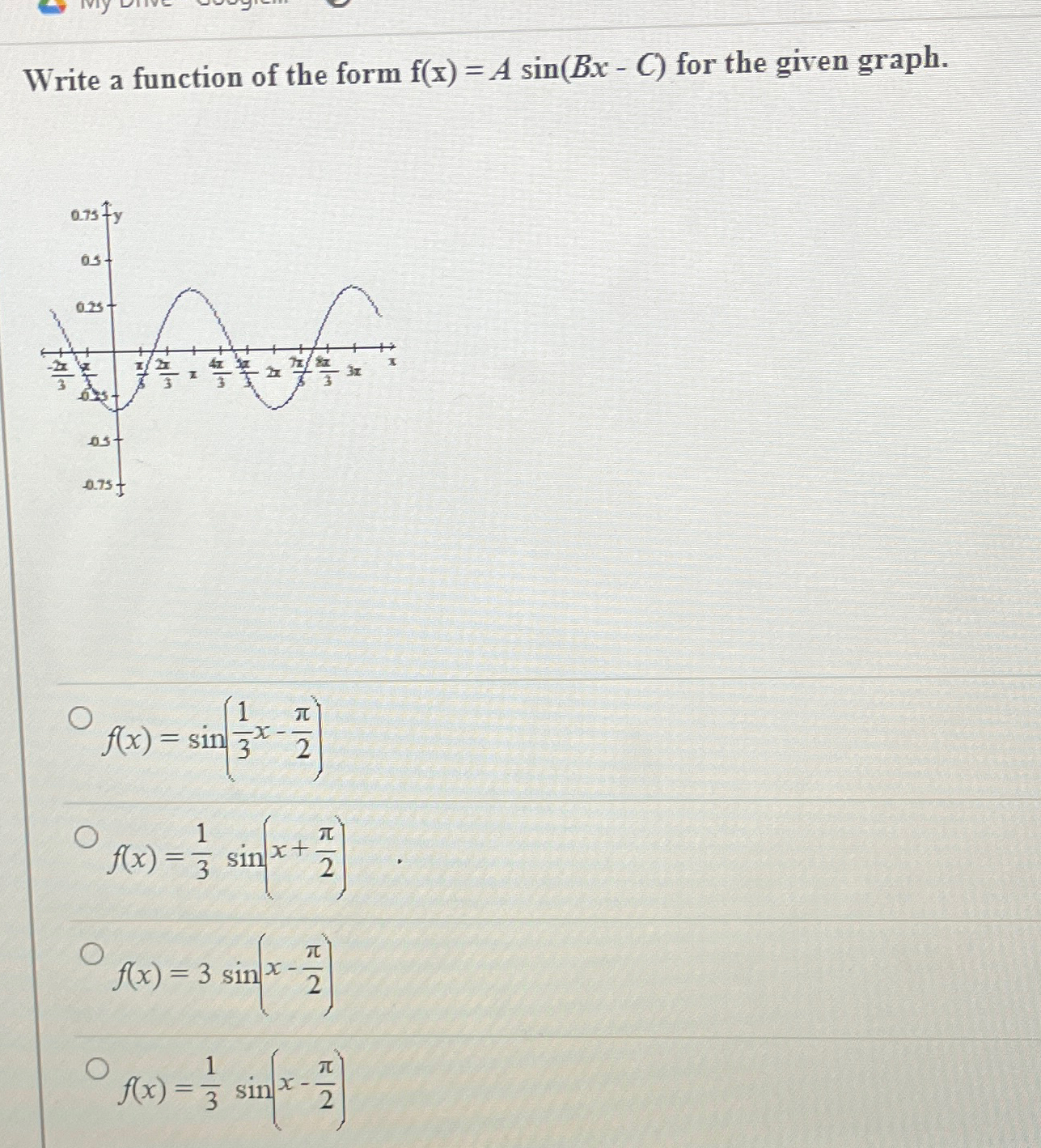 Solved Write a function of the form f(x)=Asin(Bx-C) ﻿for the | Chegg.com