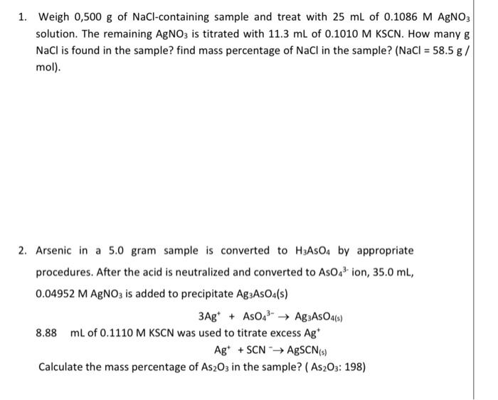 Solved 1. Weigh 0,500 g of NaCl-containing sample and treat | Chegg.com