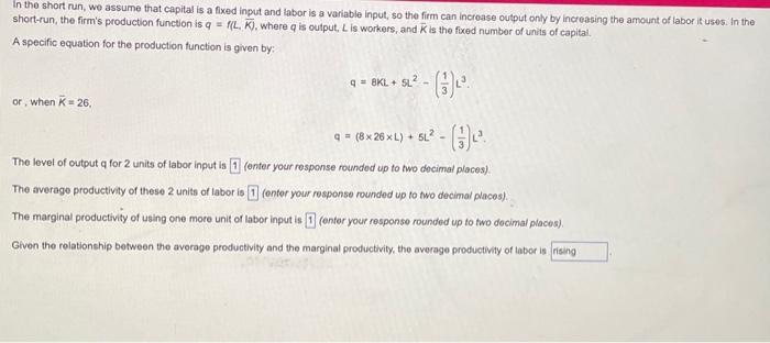 Solved In the short run, we assume that capital is a fixed | Chegg.com
