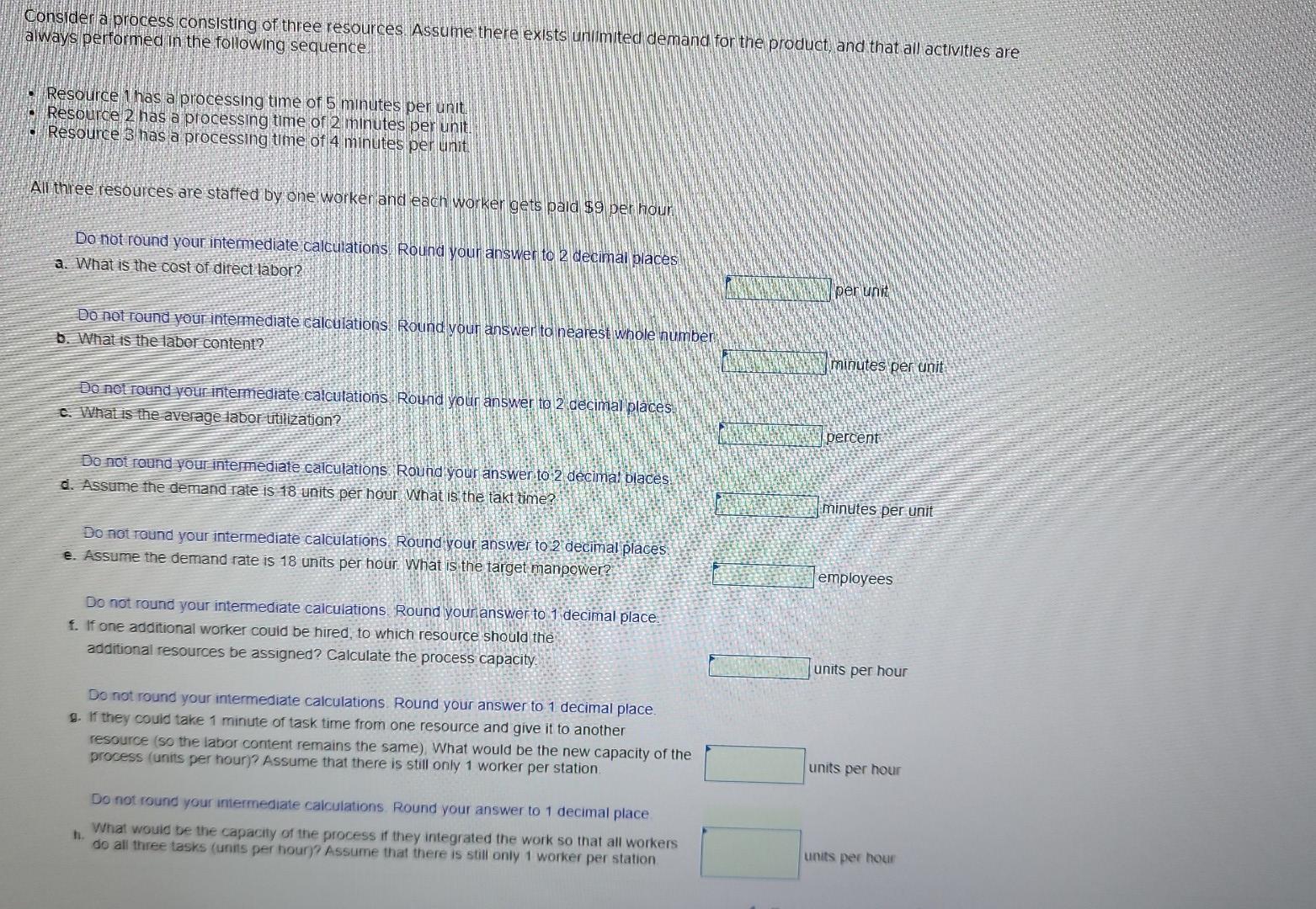 Solved Consider a process consisting of three resources | Chegg.com