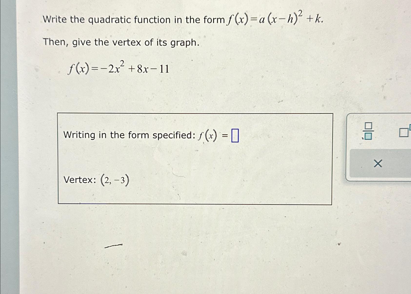 Solved Write the quadratic function in the form | Chegg.com