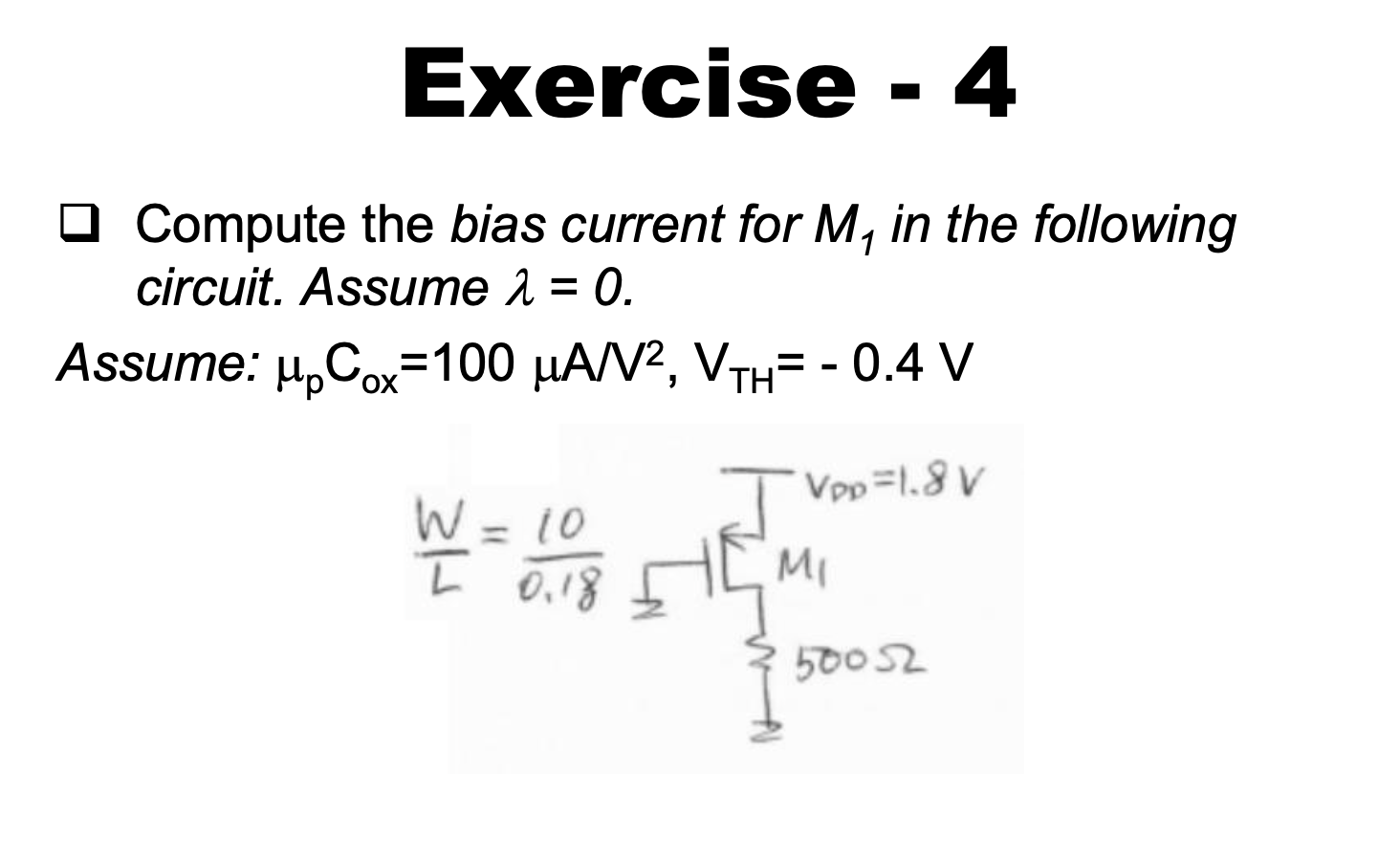 Solved Exercise = 4Compute the bias current for M1 ﻿in the | Chegg.com