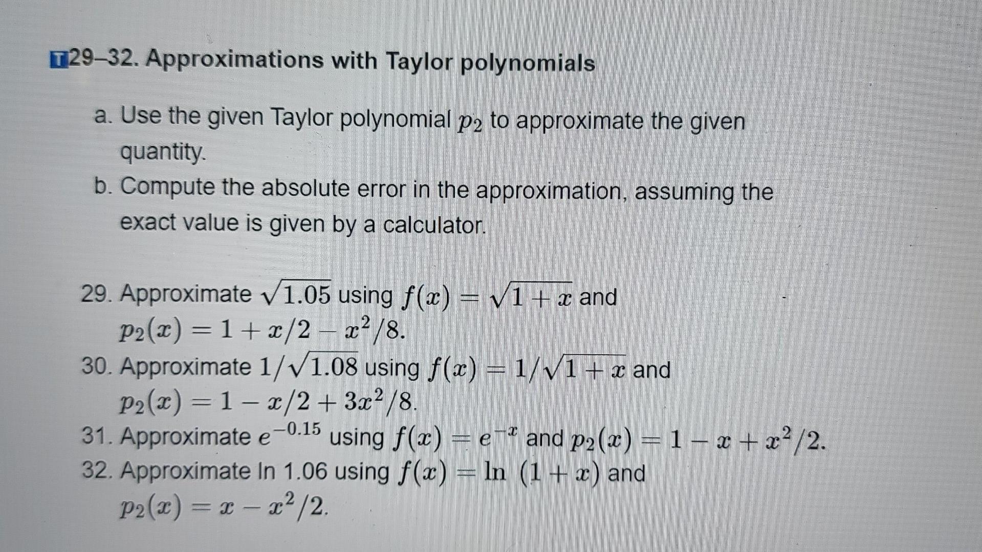 Solved 129–32. Approximations with Taylor polynomials a. Use | Chegg.com