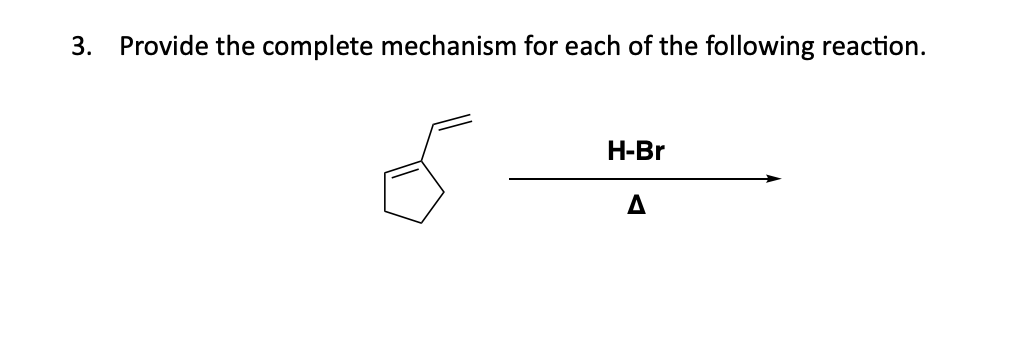 Solved Provide the complete mechanism for each of the | Chegg.com