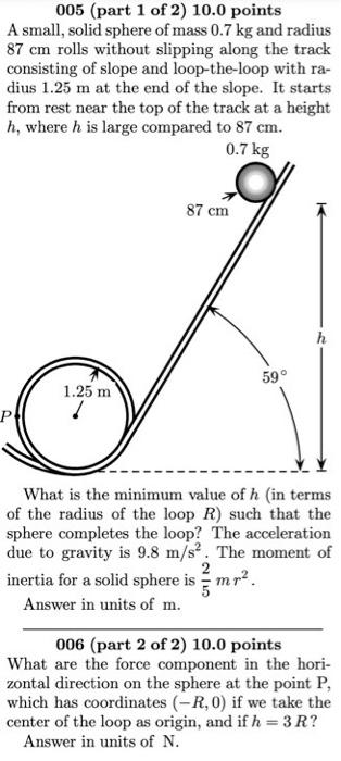 Solved 005 (part 1 of 2) 10.0 points A small, solid sphere | Chegg.com