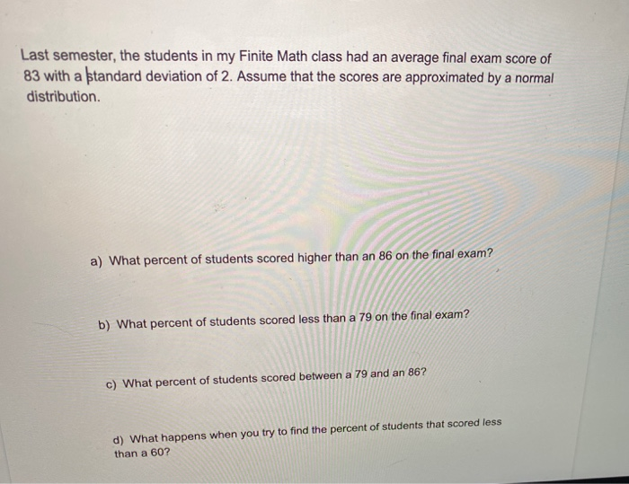 Solved Last semester, the students in my Finite Math class | Chegg.com