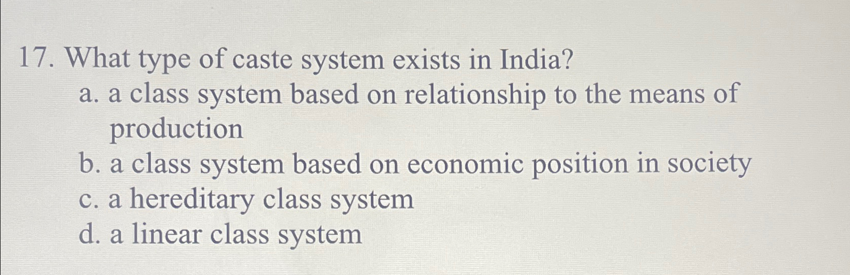 Solved What type of caste system exists in India?a. ﻿a class | Chegg.com