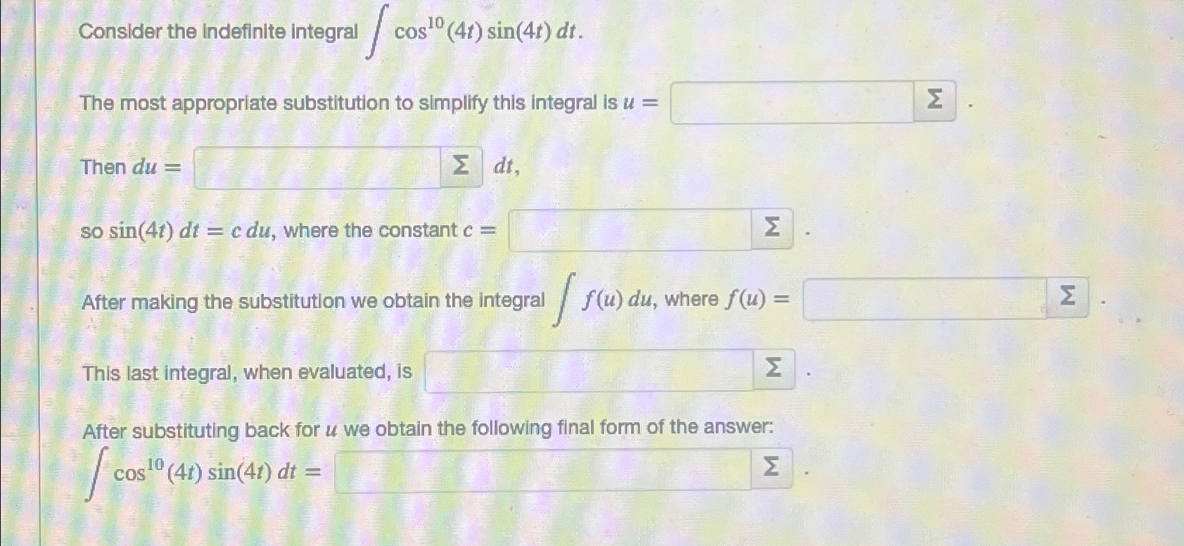 Solved Consider the indefinite integral | Chegg.com