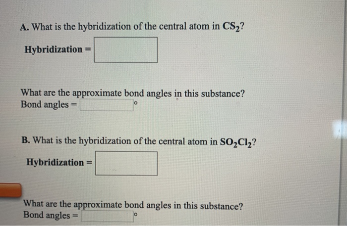 Solved A. What is the hybridization of the central atom in | Chegg.com