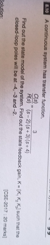 Solved 8.10 ﻿A continuous system has transfer | Chegg.com