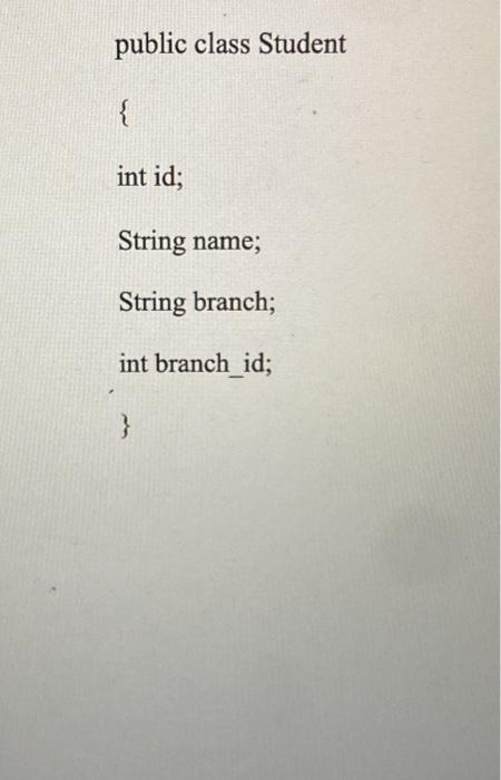Solved public class Student { int id; String name; String | Chegg.com