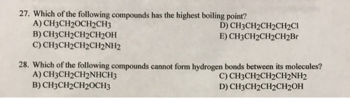 Solved 27. Which of the following compounds has the highest | Chegg.com