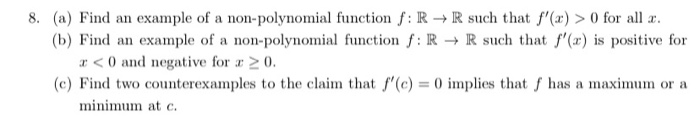 Solved 8. (a) Find an example of a non-polynomial function | Chegg.com
