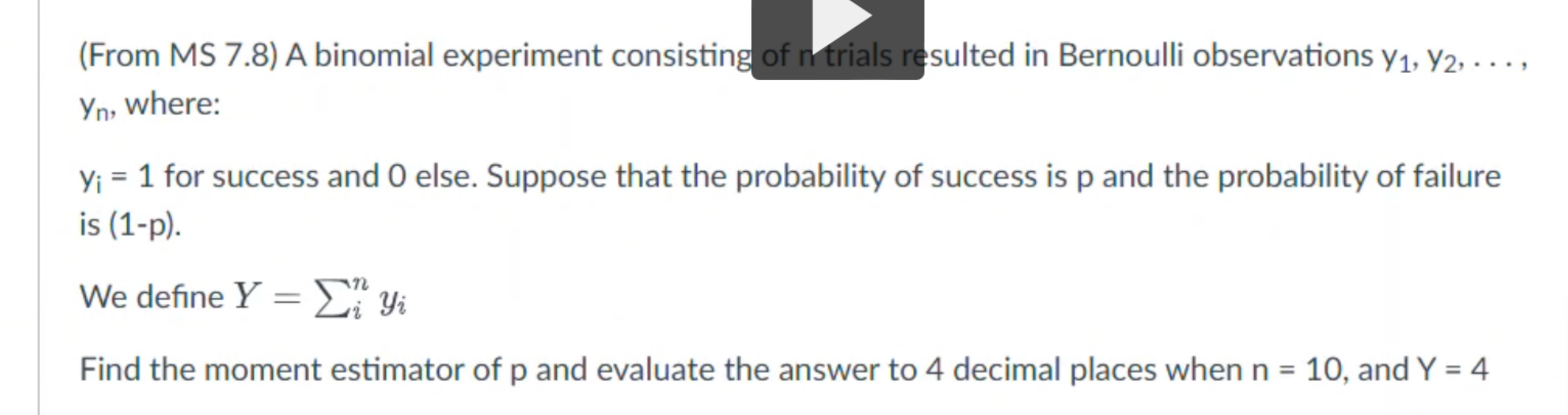 Solved (From MS 7.8) ﻿A binomial experiment consisting of | Chegg.com