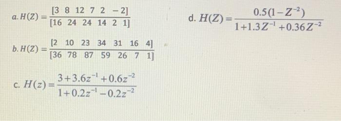 Solved Find A Parallel Realization Of The Iir Filter For The