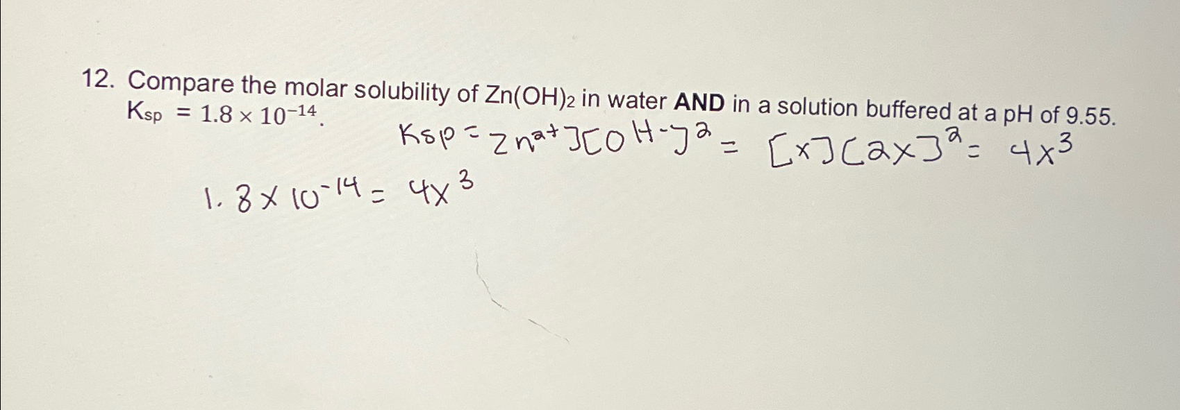 Solved Compare the molar solubility of Zn(OH)2 ﻿in water AND | Chegg.com