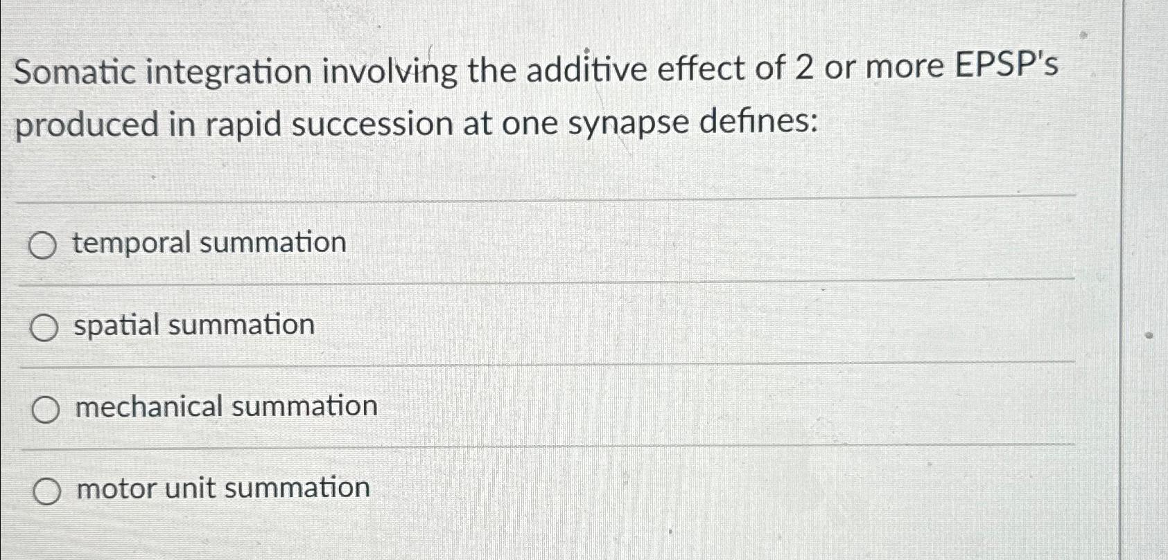 Solved Somatic integration involving the additive effect of | Chegg.com