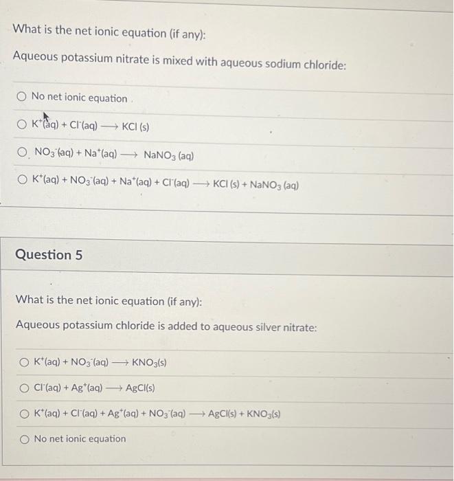 Solved What is the net ionic equation (if any): Aqueous | Chegg.com