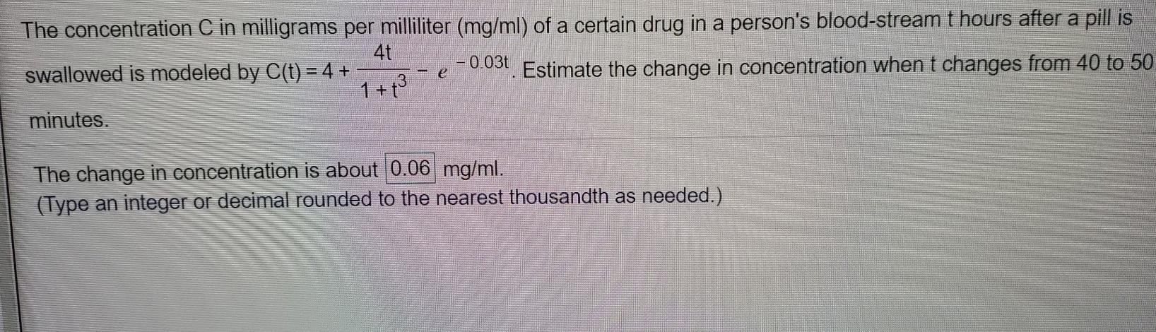 Solved The concentration C in milligrams per milliliter | Chegg.com