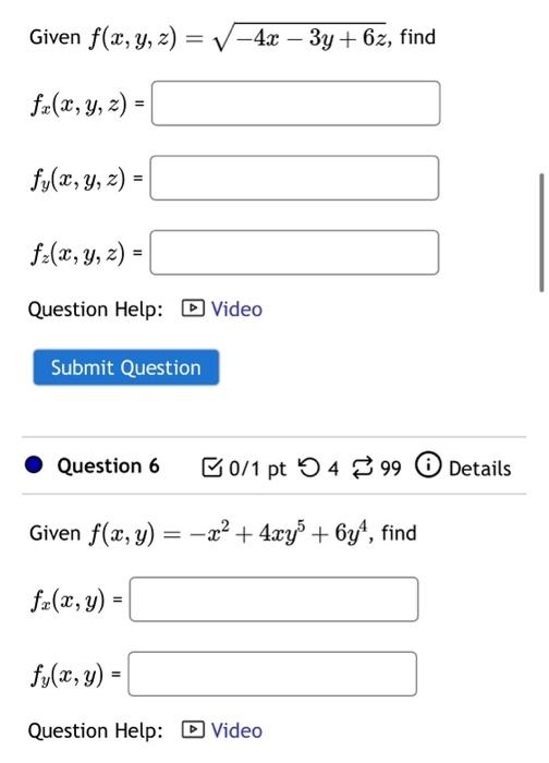 Solved Given f(x,y,z)=−4x−3y+6z, fx(x,y,z)= fy(x,y,z)= | Chegg.com