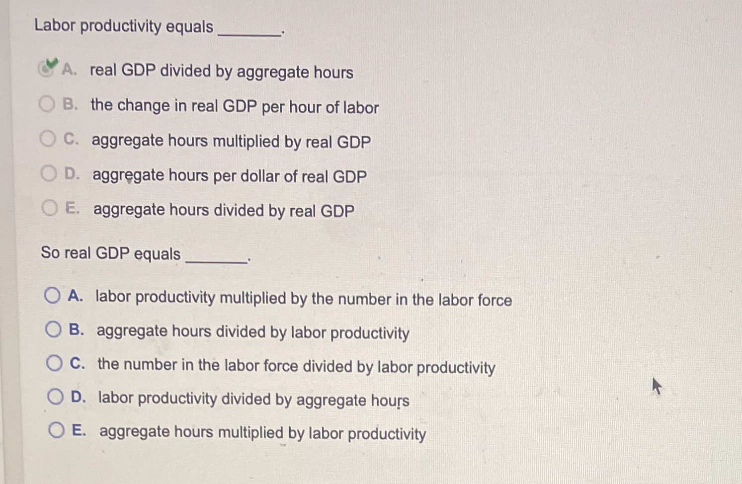 Solved Labor productivity equalsA. ﻿real GDP divided by | Chegg.com