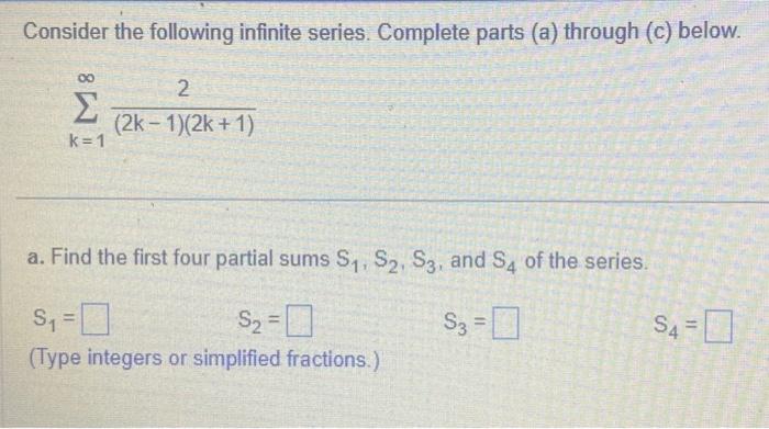 Consider the following infinite series. Complete | Chegg.com
