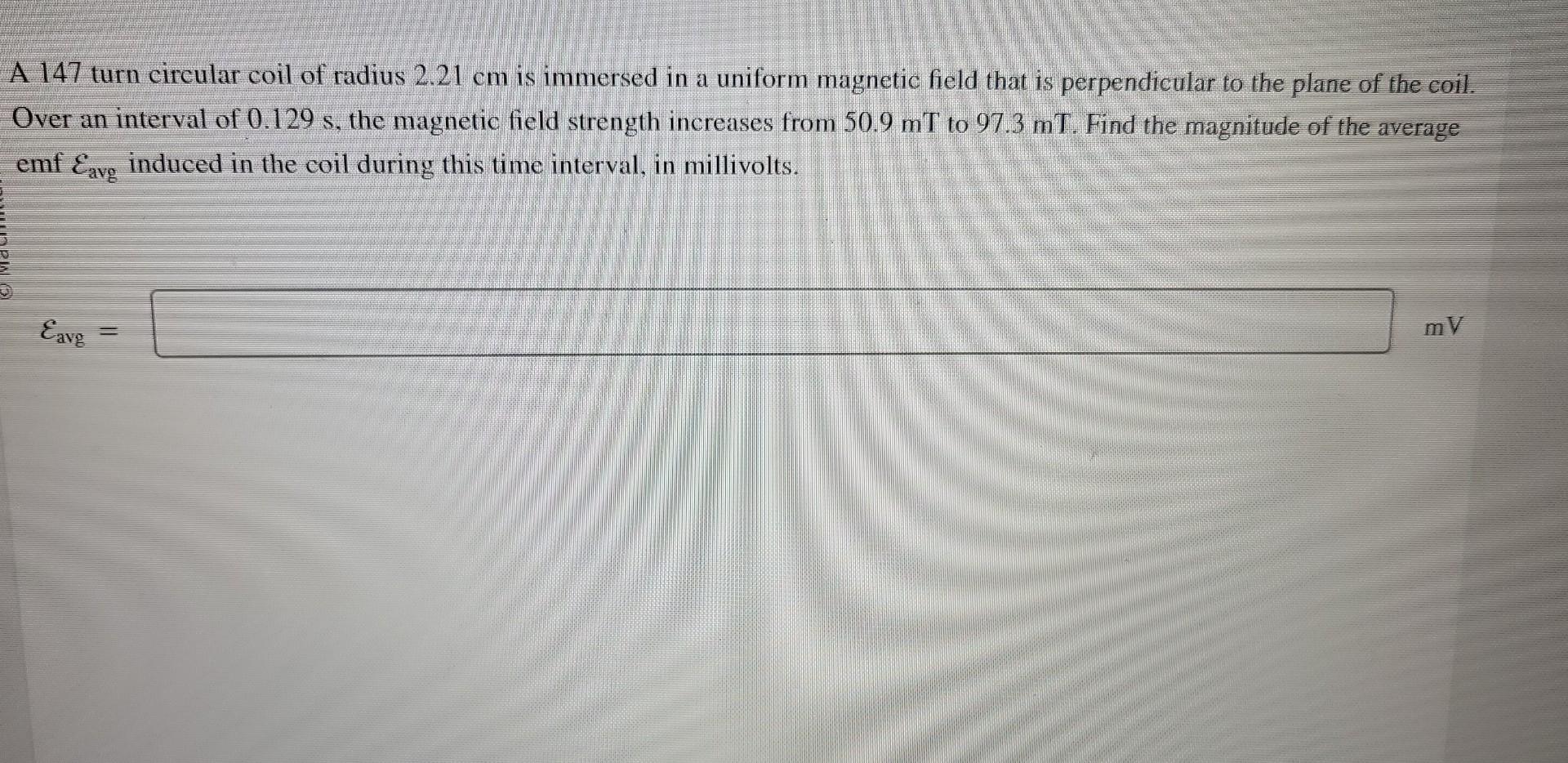 [Solved]: A 147 turn circular coil of radius \( 2.