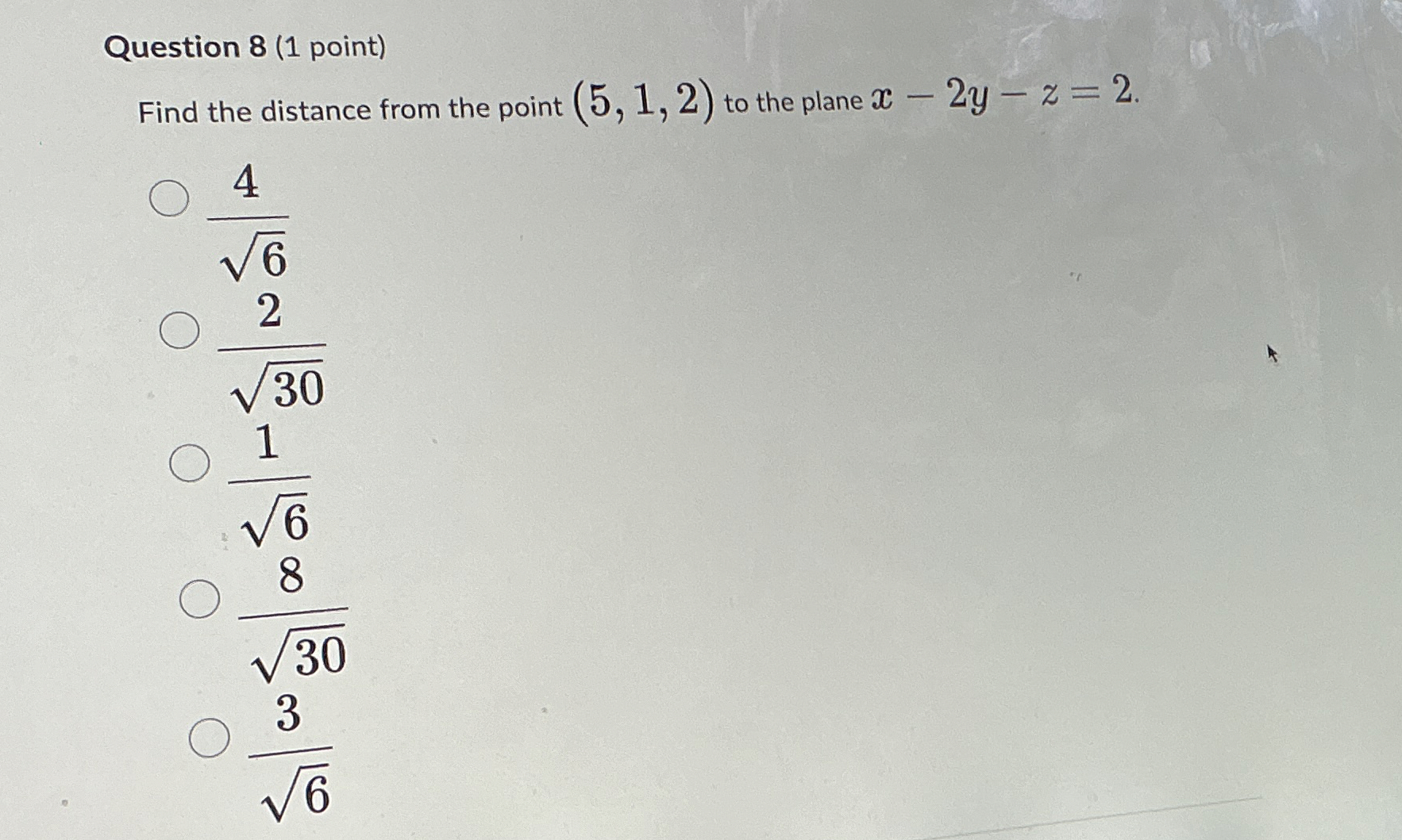 Solved Question 8 (1 ﻿point)Find the distance from the point | Chegg.com