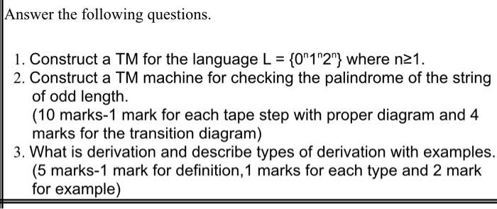 Solved Answer the following questions. 1. Construct a TM for | Chegg.com