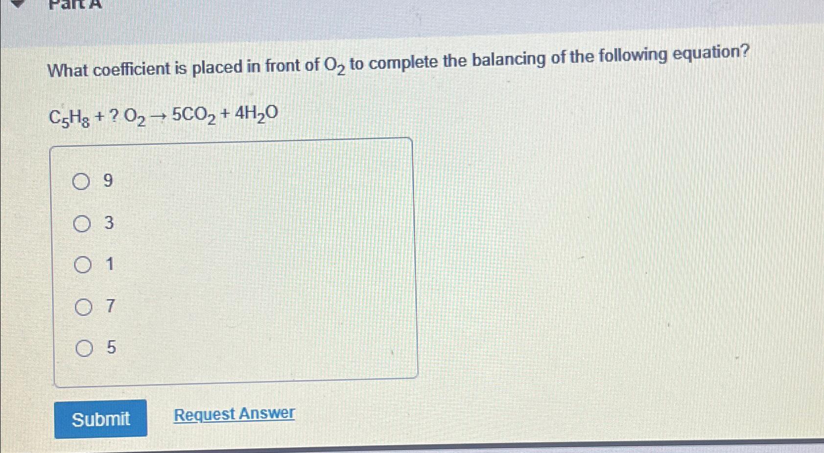 Solved What coefficient is placed in front of O2 ﻿to | Chegg.com