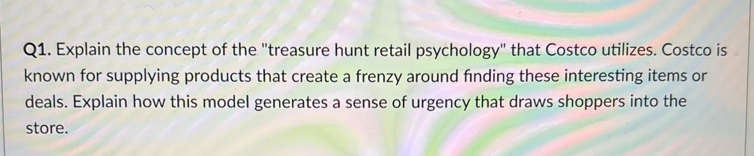 Solved Q1. ﻿Explain the concept of the "treasure hunt retail | Chegg.com