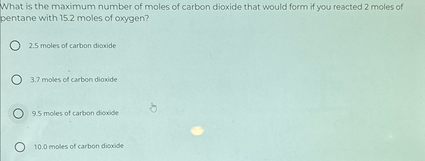 Solved What is the maximum number of moles of carbon dioxide | Chegg.com
