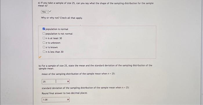 Solved a) If you take a sample of size 25 , can you say what | Chegg.com