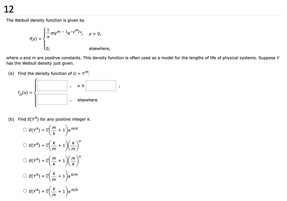 Solved The Weibull density function is given | Chegg.com