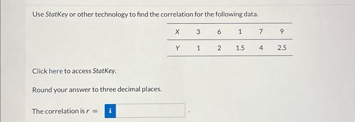 Solved Use StatKey or other technology to find the | Chegg.com