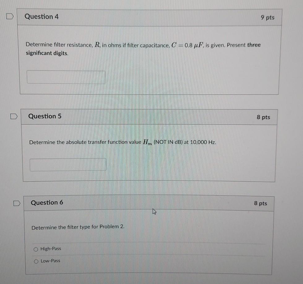 Solved Problem 2 A first-order filter circuit along with its | Chegg.com