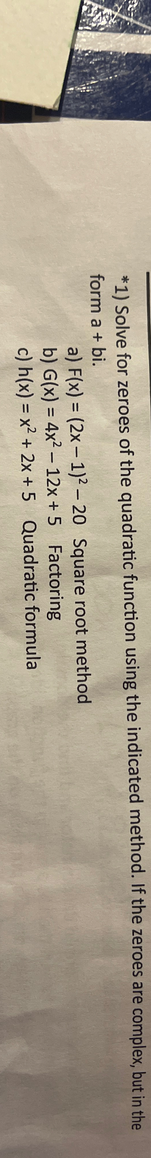 Solved *1) ﻿Solve for zeroes of the quadratic function using | Chegg.com