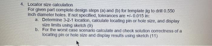 Solved 4. Locator size calculation For given part complete | Chegg.com