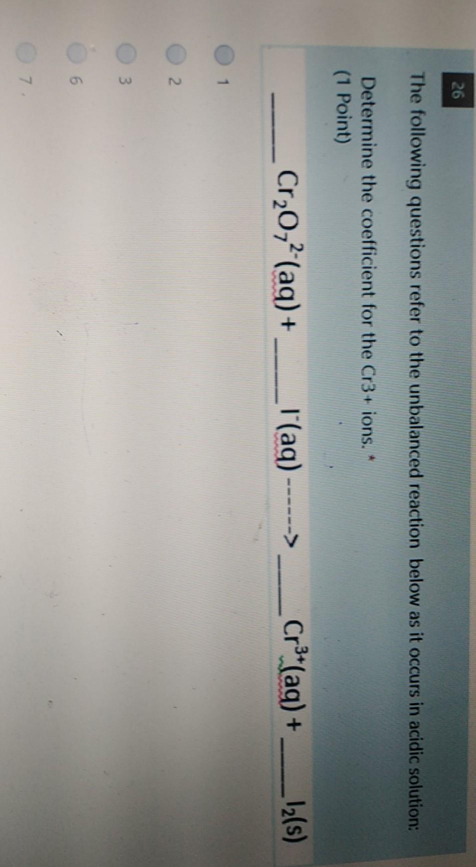 Solved 26 The following questions refer to the unbalanced | Chegg.com