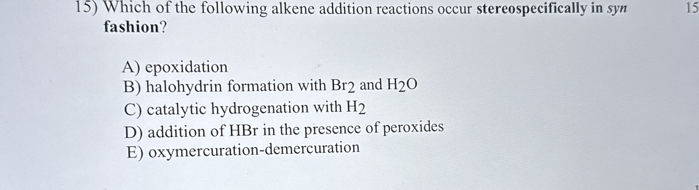 Solved Which of the following alkene addition reactions | Chegg.com
