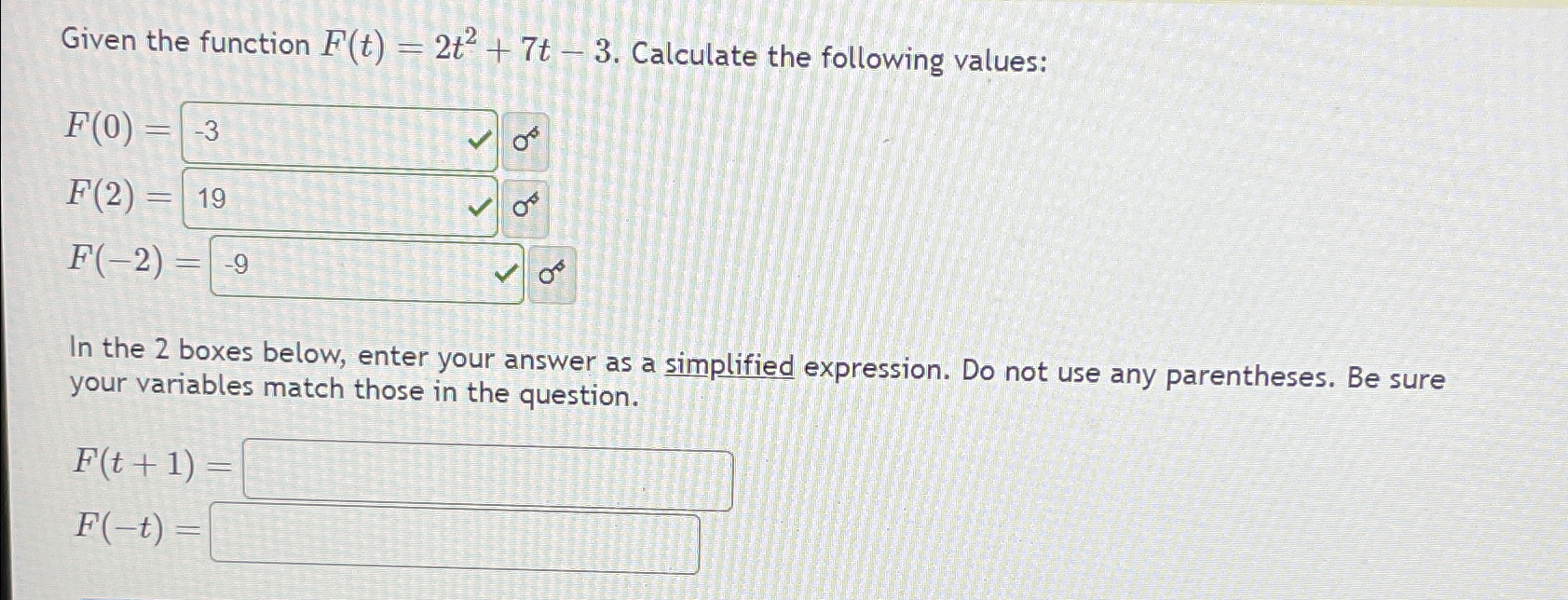 Solved Given the function F(t)=2t^(2)+7t-3. Calculate the | Chegg.com