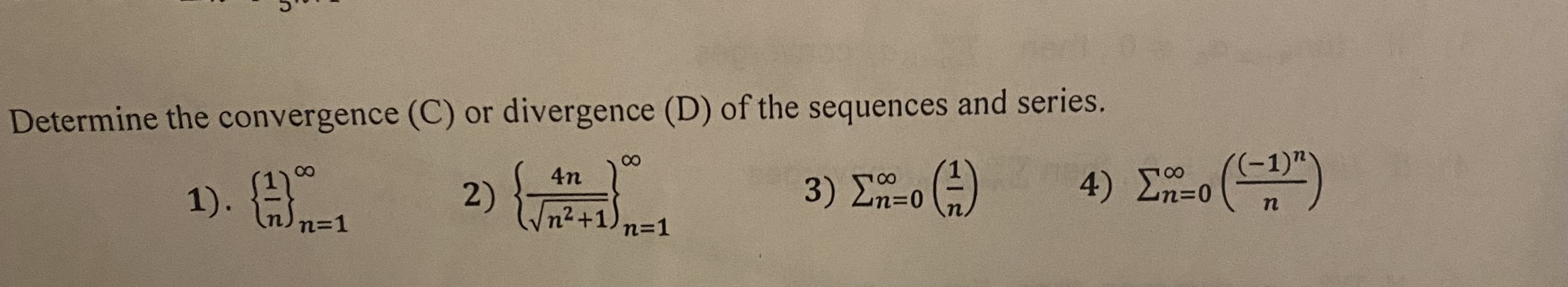 Solved Determine the convergence (C) ﻿or divergence (D) ﻿of | Chegg.com