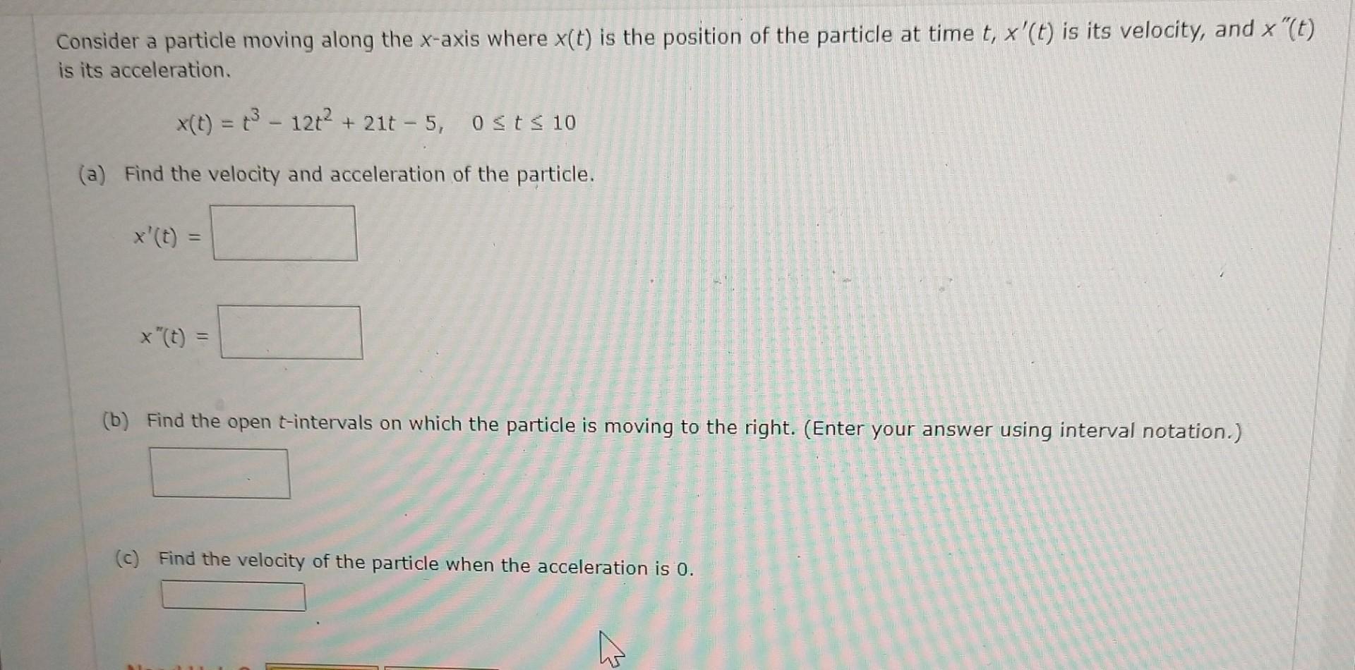 Solved Consider a particle moving along the x-axis where | Chegg.com