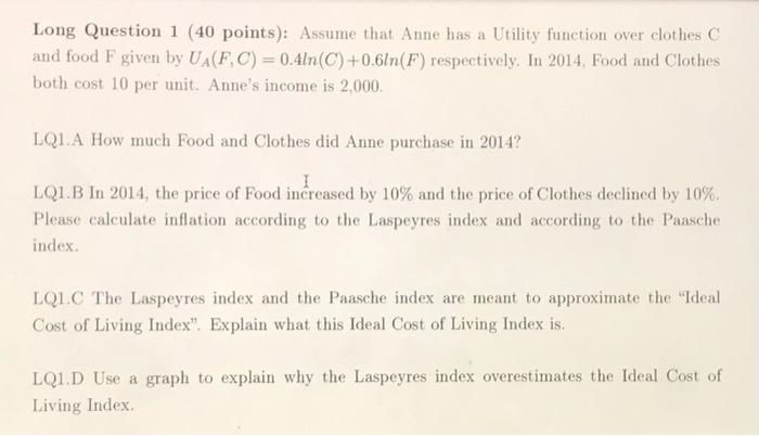 Solved Long Question 1 (40 points): Assume that Anne has a | Chegg.com