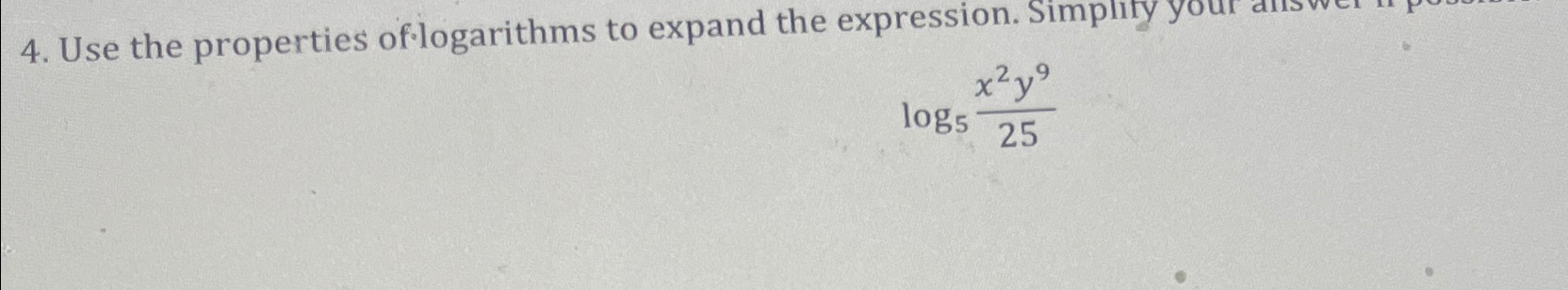 Solved Use the properties of logarithms to expand the | Chegg.com