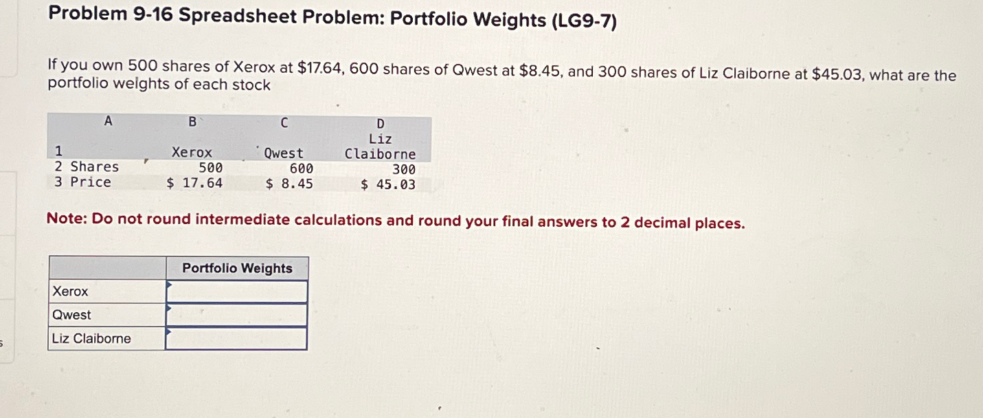 Solved Problem 9-16 Spreadsheet Problem: Portfolio Weights | Chegg.com Solved Problem 9-16 Spreadsheet Problem: Portfolio Weights | Chegg.com