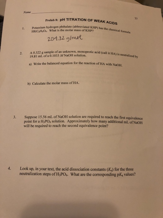 Solved Name Prelab 8: pH TITRATION OF WEAK A RATION OF WEAK | Chegg.com