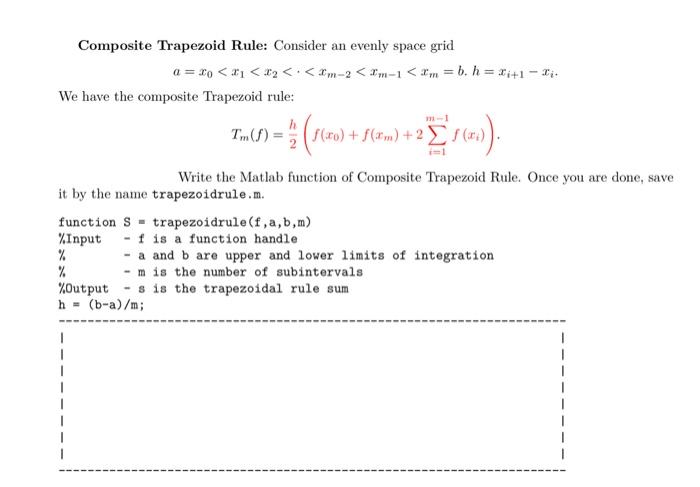 Solved Composite Trapezoid Rule: Consider an evenly space | Chegg.com