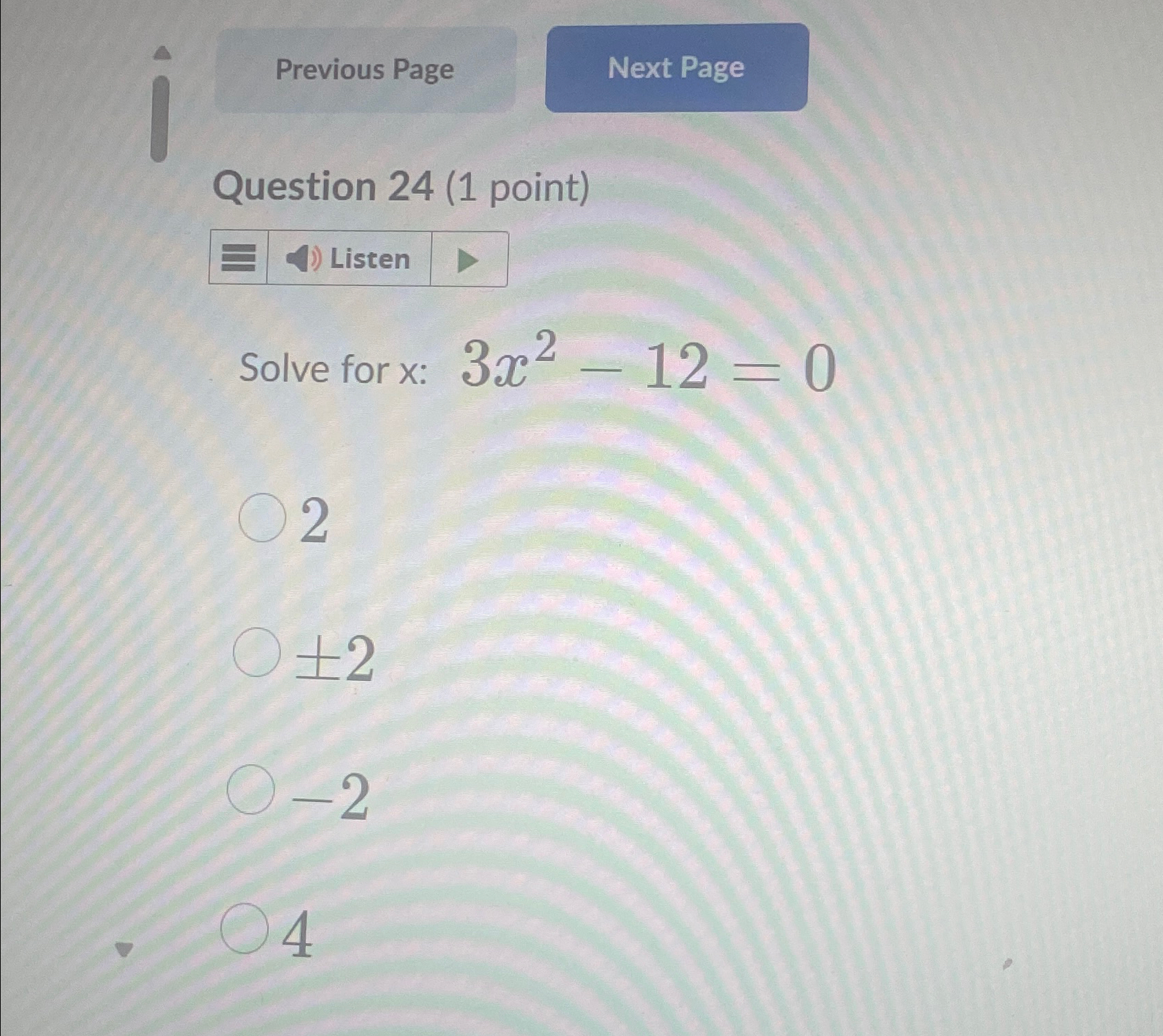 Solved Question 24 (1 ﻿point)Solve for x:3x2-12=02+-2-24 | Chegg.com
